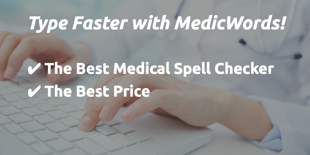 MedicWords Medical Spell Checker for Word + Office 365, 2016, 2013 ...
